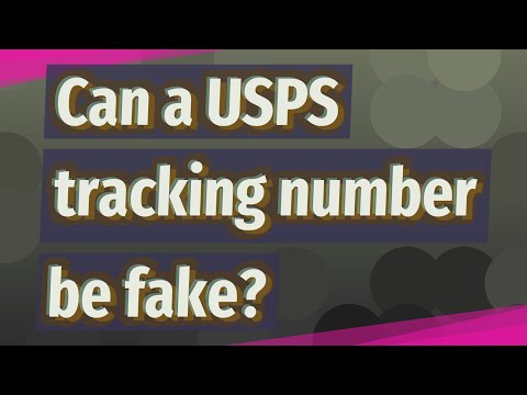 Can a USPS tracking number be fake?