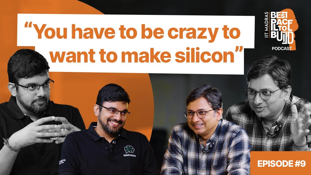 Sharan Srinivas | CTO, Mindgrove Technologies | “You have to be crazy to want to make silicon”| Ep.9