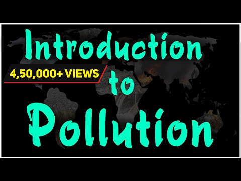Introduction to Pollution | Environmental Science | EVS | LetsTute