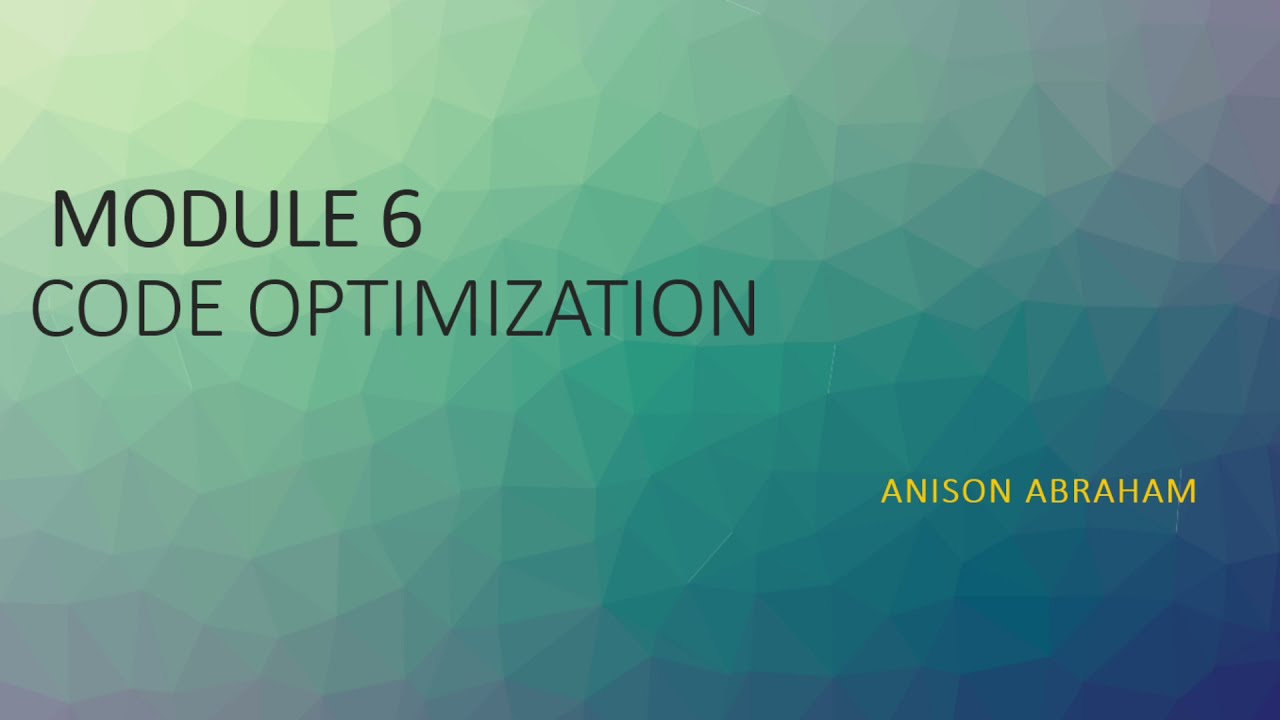 CS304:CD | Mod 6 | Code Optimization:Principal sources | Code generation: Issues