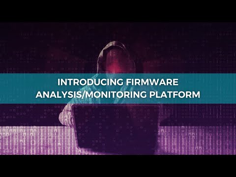 Binare's Webinars Insights || Introducing Firmware Analysis/Monitoring Platform
