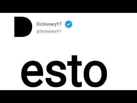 esto Meaning in English