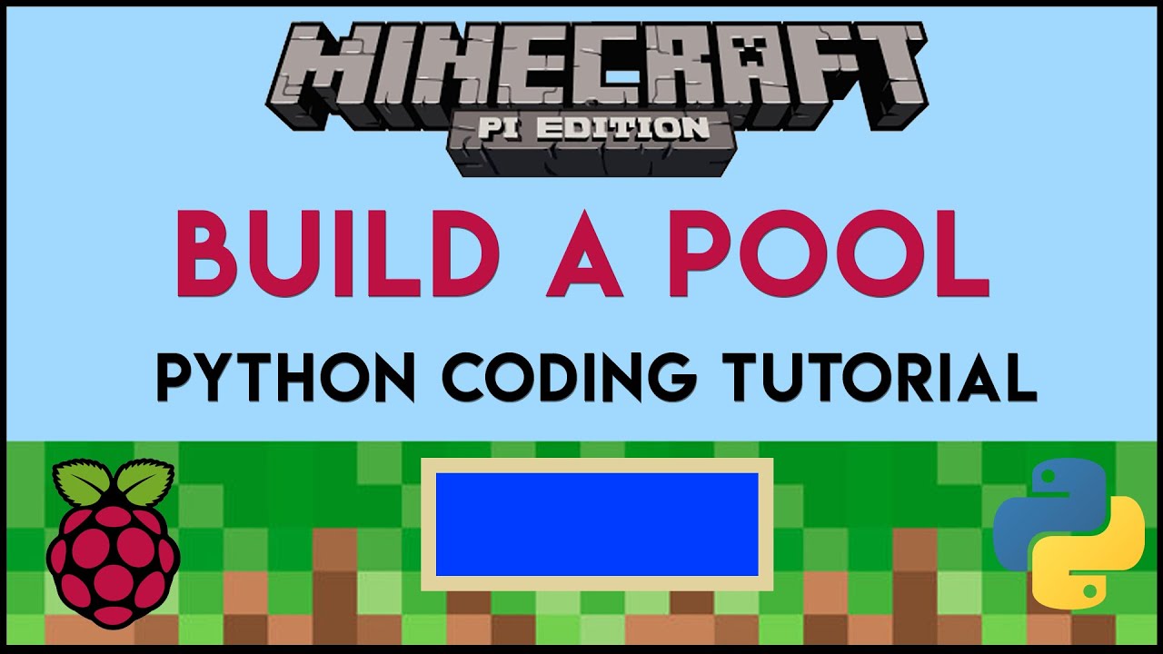 Minecraft Pi - Build a Pool Using Python