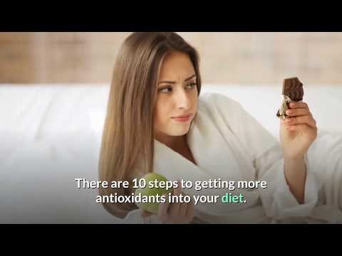 10 Ways To Get More Antioxidants Into Your Diet.