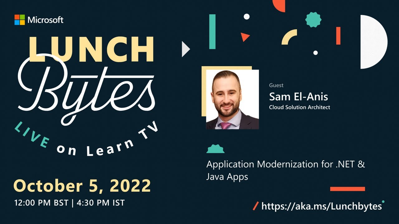 LunchBytes - Application Modernization for .NET & Java Apps