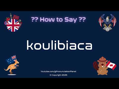 π₯ π·πΊ How to Pronounce koulibiaca? (CORRECTLY) | Pronunciation Planet