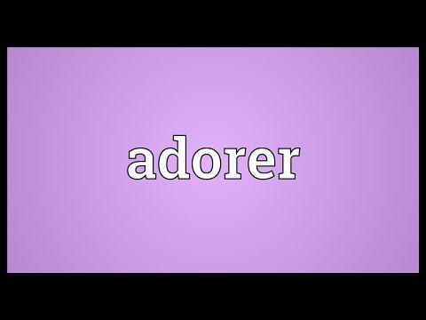 Adorer Meaning