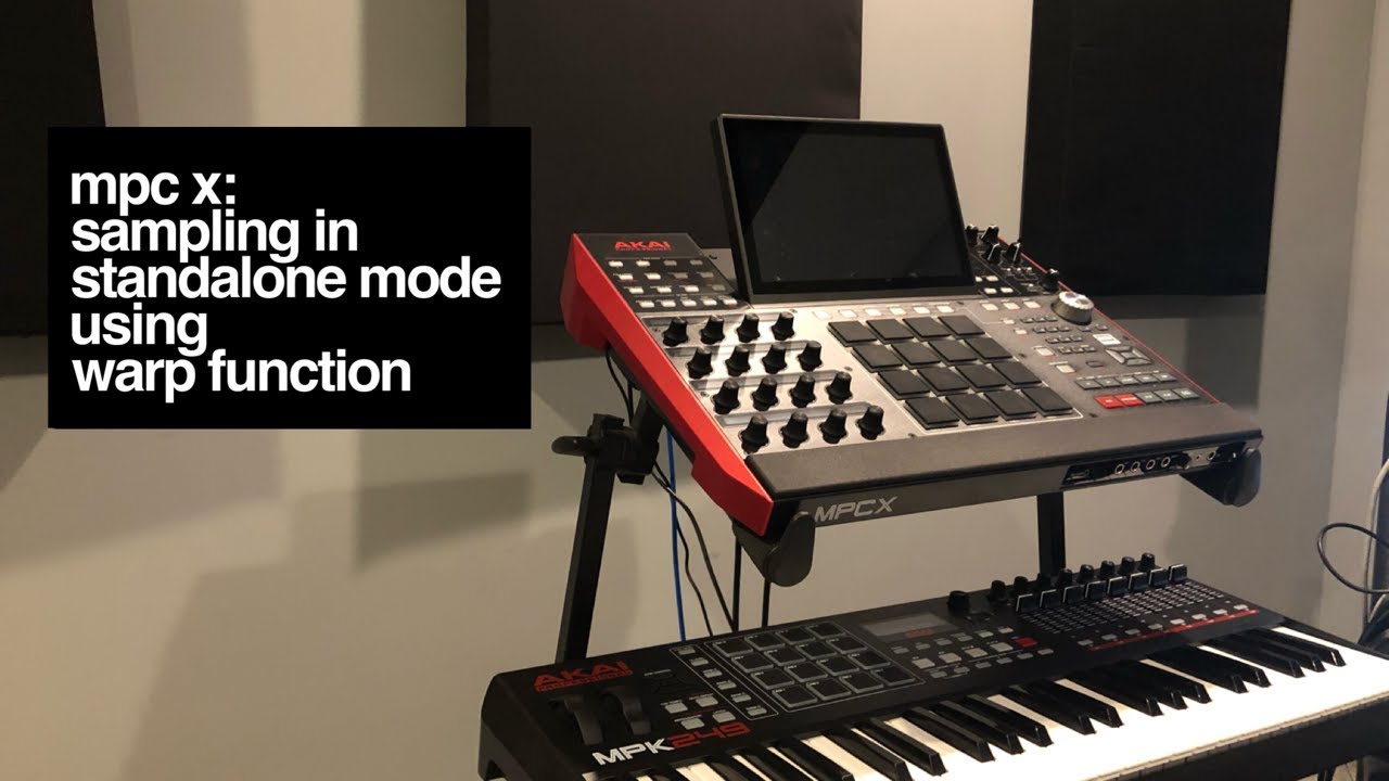 MPC X Sampling in Standalone Mode Using Warp Function [Tutorial]
