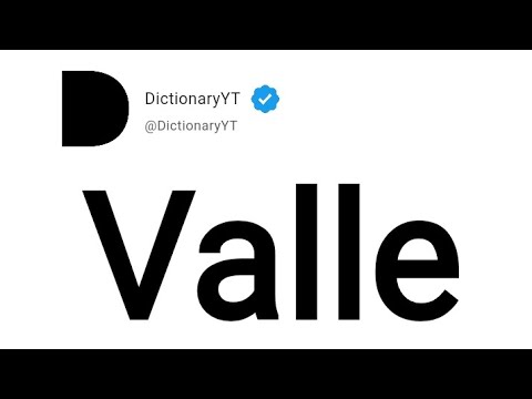 Valle Meaning in English