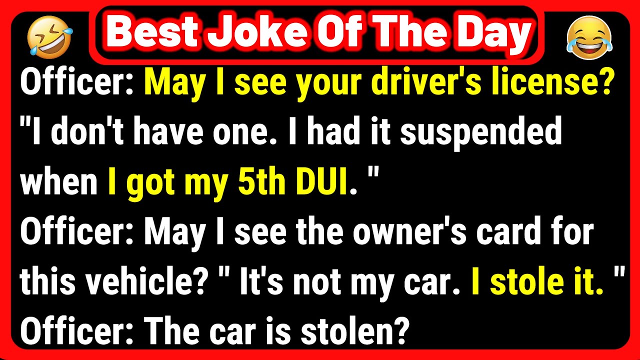Laugh Out Loud Jokes😁; A Car Driver Had A Dead body In His Trunk...😅| Joke Of The Day