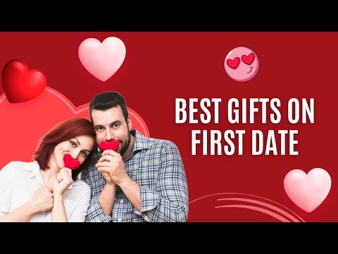 Perfect gifts on first date | Best gifts for boyfriend/ girlfriend/ girls/ boys/ partner on date