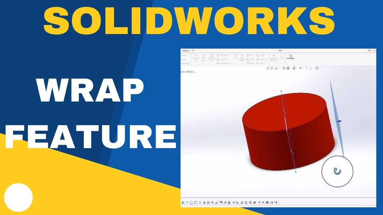 SolidWorks Wrap Feature - Creating Circular Pattern by using Wrap Command