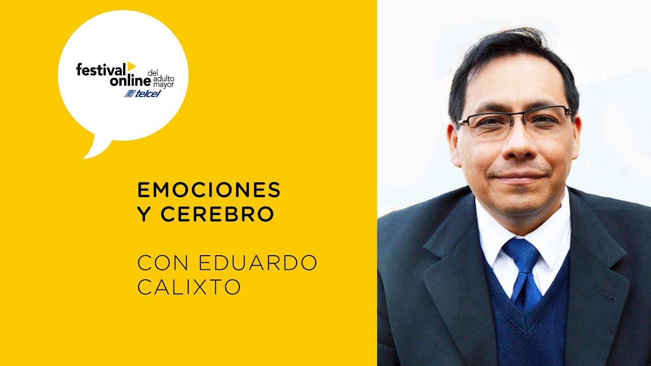Emociones y Cerebro, con Eduardo Calixto González