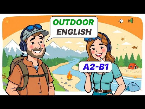 English Podcast | 🌲 Learn Real English Vocabulary for Hiking, Camping, and More!