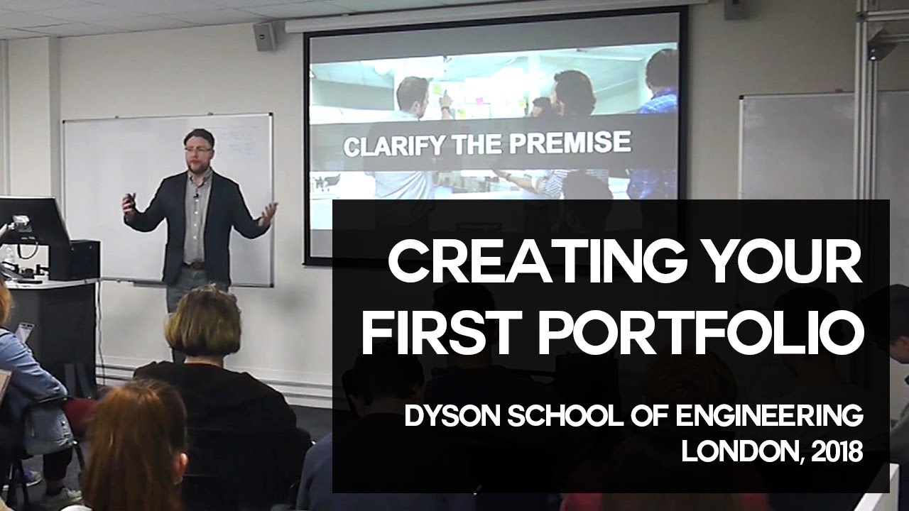 Creating Your First Design Portfolio + Q&A | Nick Chubb | Dyson School of Design Engineering 2018