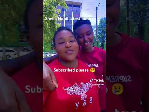 Sheila Nonii Latest mkali #subscribed