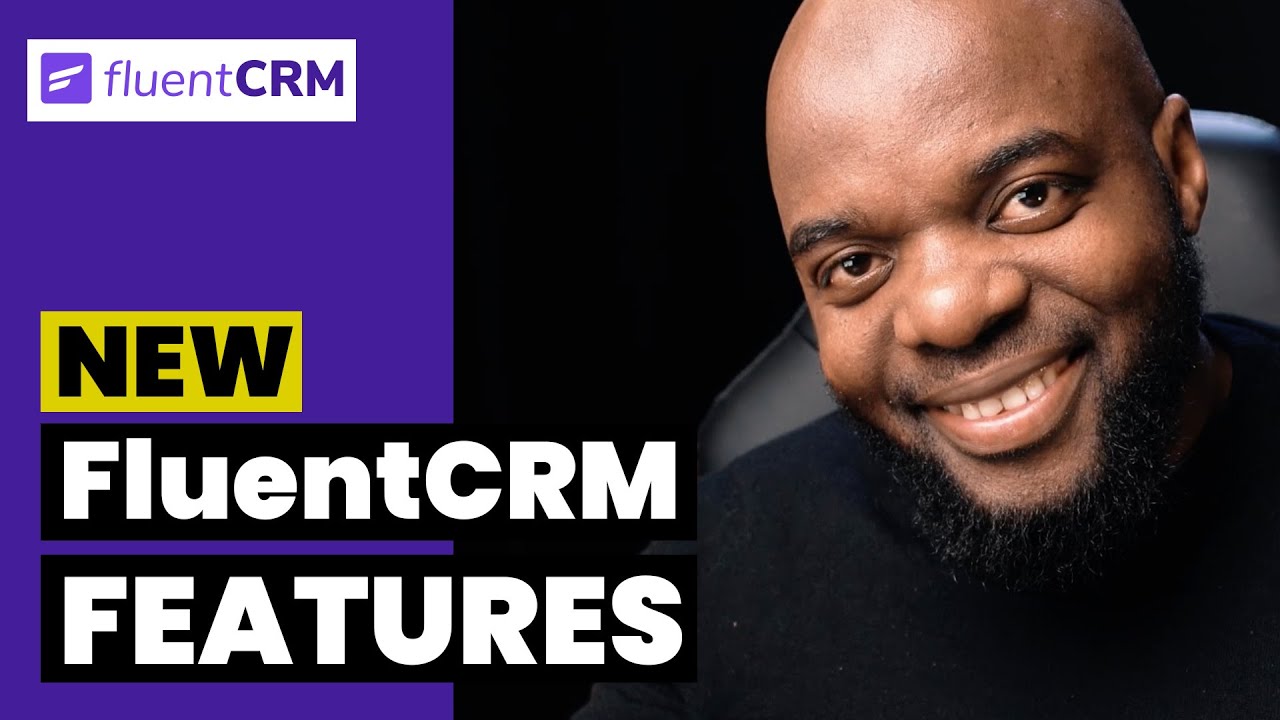 New FluentCRM Features - FluentCRM 2.2