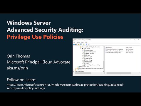 Windows Server Advanced Security Auditing: Privilege Use