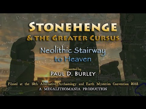 Stonehenge & the Greater Cursus: Neolithic Stairway to Heaven - Paul D. Burley FULL LECTURE