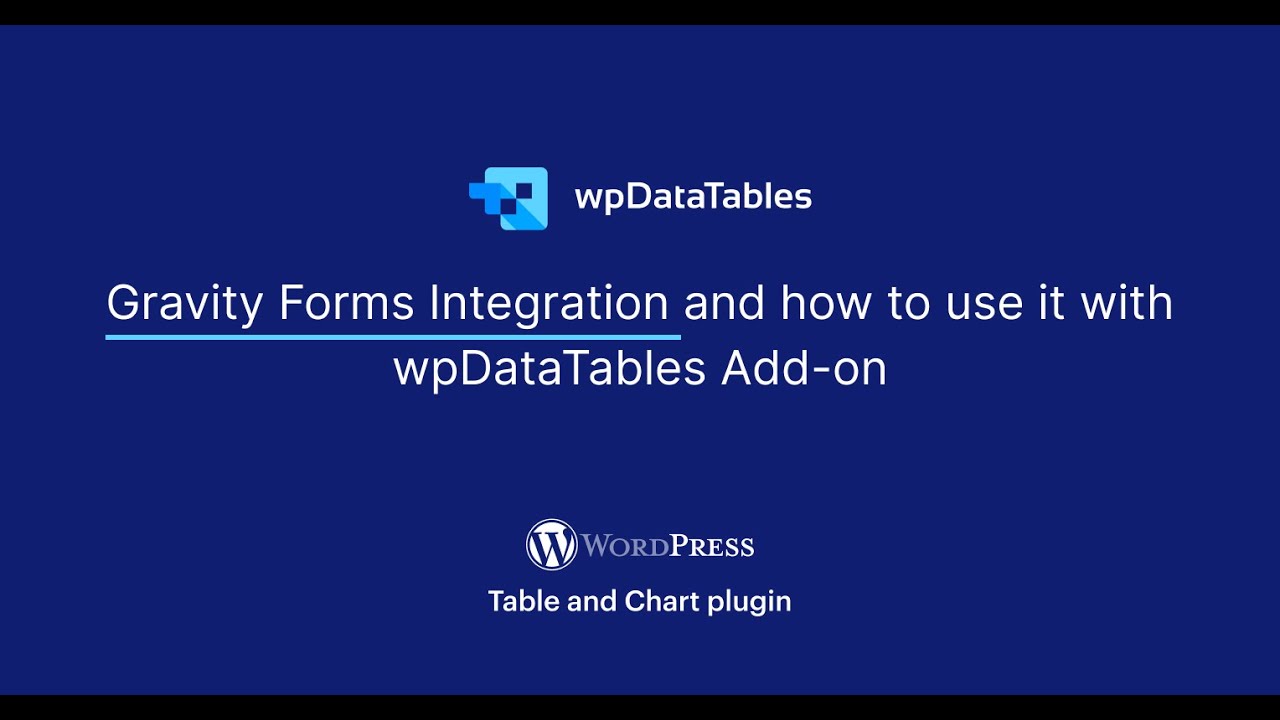 Gravity Forms integration and how to use it with wpDataTables Add-on