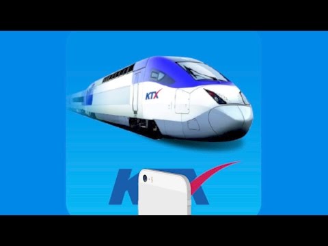 Korean Train Tickets by Phone - Korail App