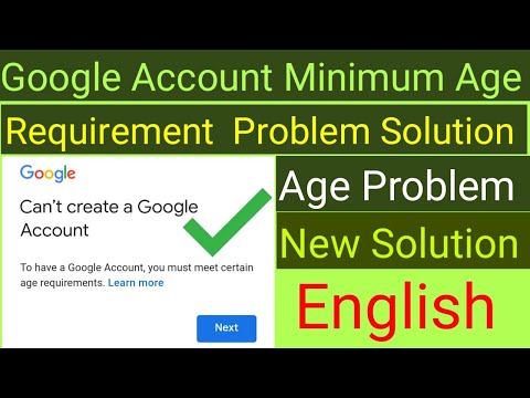 Can't Create Google Account You Don't Meet Minimum Age Requirements | You Must Meet Age Requirement