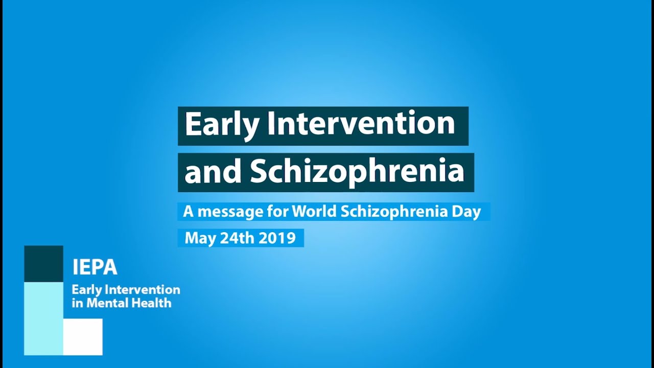 A Message for World Schizophrenia Awareness Day