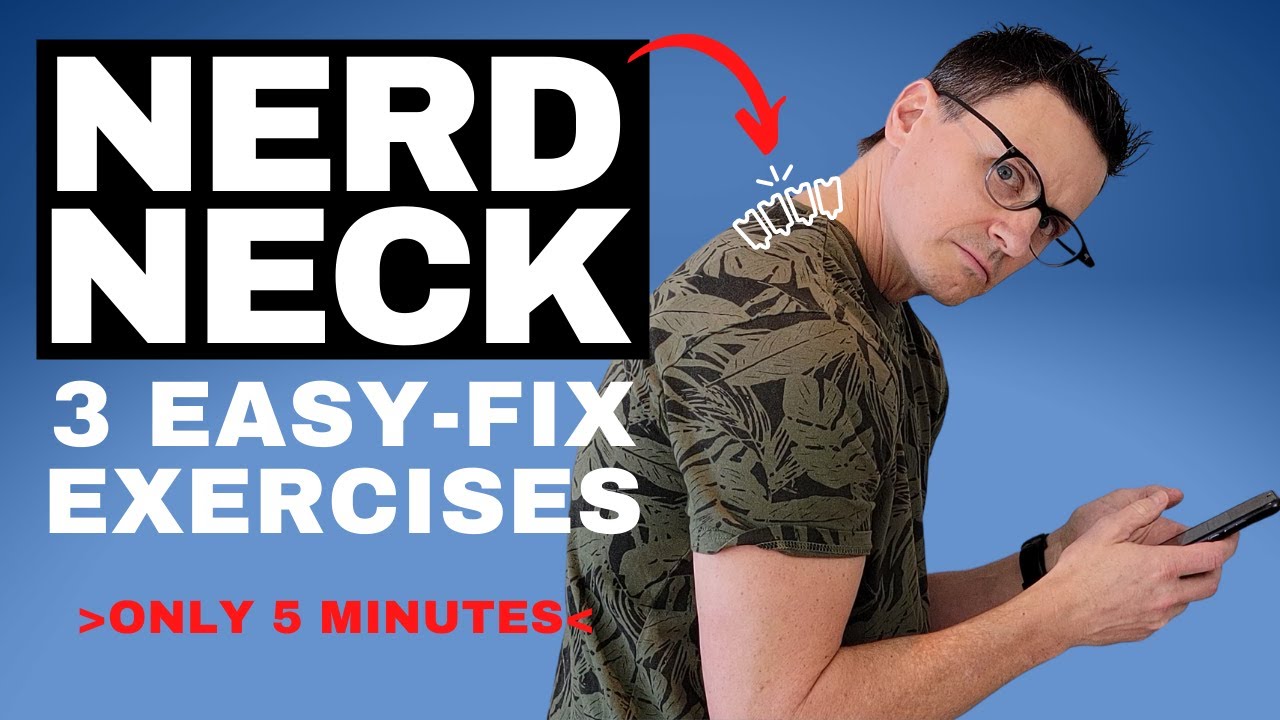 'I'm a doctor, here are 3 exercises to help get rid of 'nerd neck ...