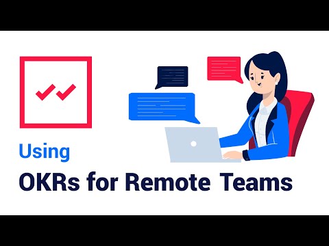 Using OKRs with Remote Teams to Improve Team Communication and Alignment