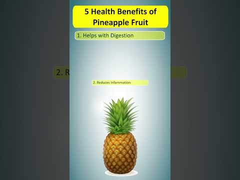5 Health Benefits of pineapple fruit