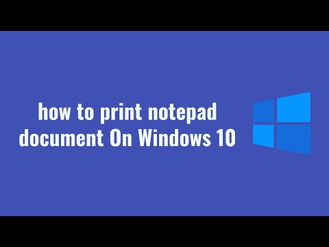 how to print notepad document On Windows 10