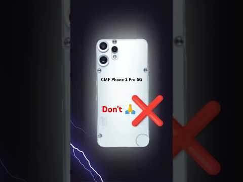 Don't Buy CMF Phone 2 Pro : 4 Big Problems ❌