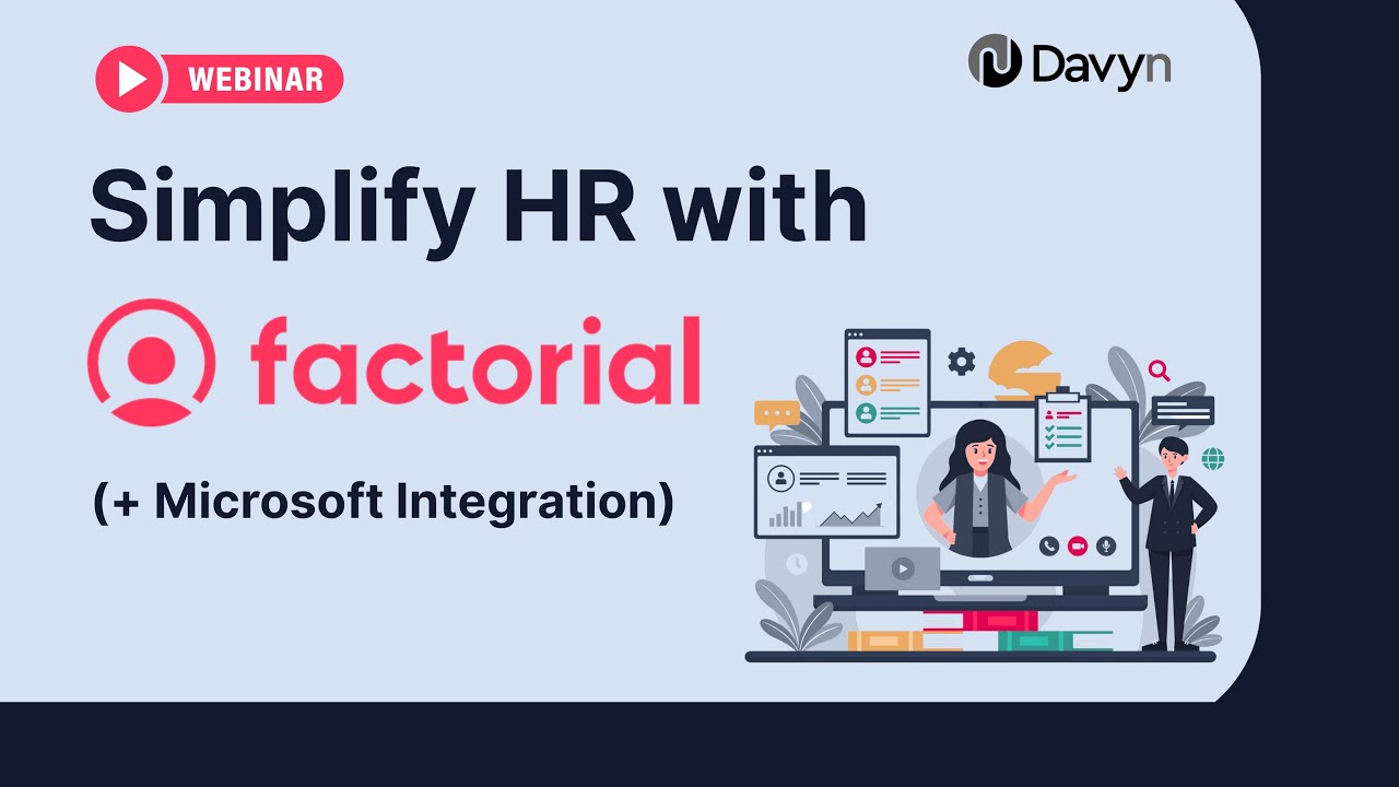 Davyn Webinar | Simplify HR with Factorial (& Microsoft Integration)