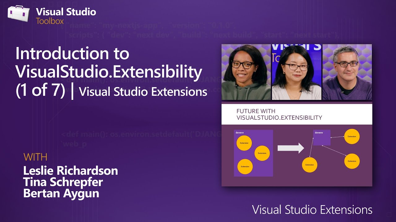 Introduction to VisualStudio.Extensibility (1 of 7) | Visual Studio Extensions
