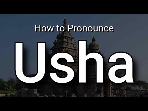 How to Pronounce Usha