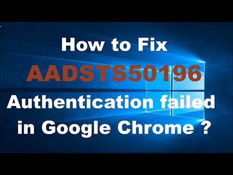 How to Fix AADSTS50196 Authentication Error on Google Chrome || Chrome Error || TECH DRIVE