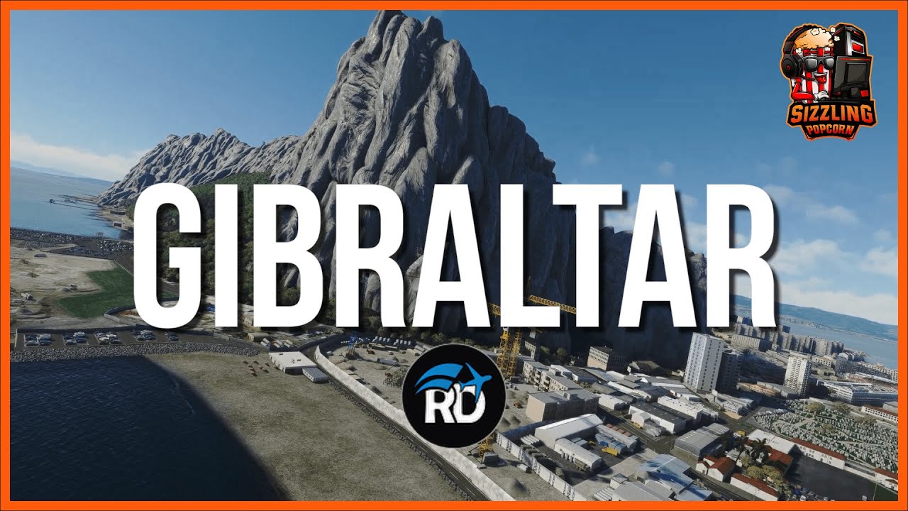 PREVIEW: New RDPresets Gibraltar LXGB Airport - Videos & Streams - Microsoft Flight Simulator Forums