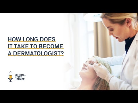 How Long Does It Take To Become a Dermatologist?