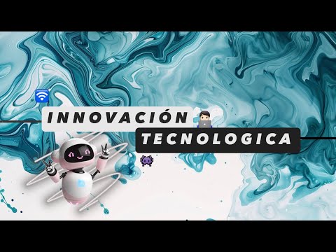 INNOVACIÓN TECNOLÓGICA 🌐
