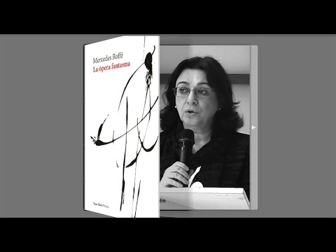 «La ópera fantasma» Mercedes Roffé (Argentina) | Poesía Recitada