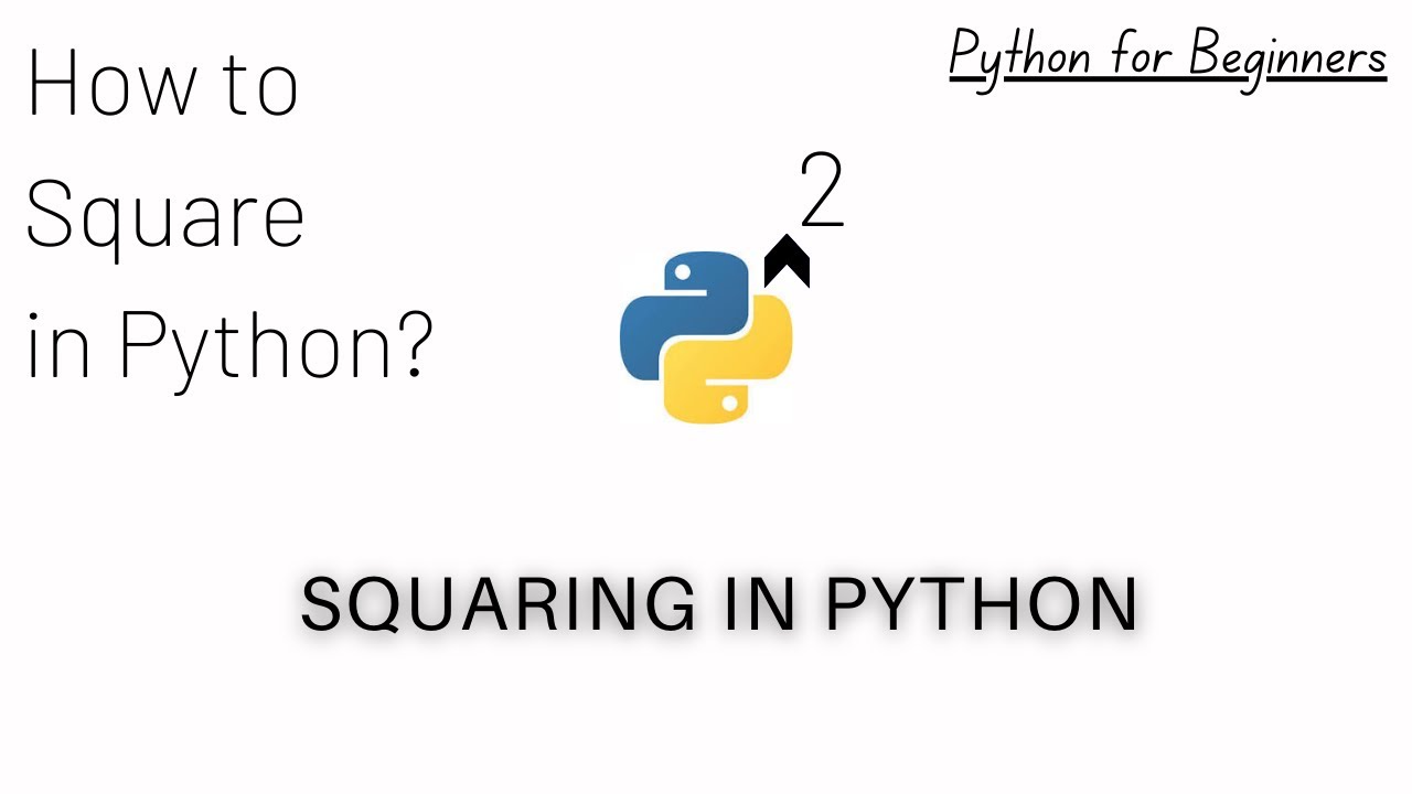 5 Ways to Square a Number in Python