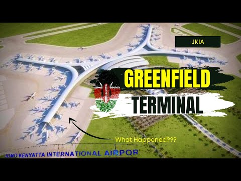 What Happened to Kenya's Greenfield Airport Terminal Project