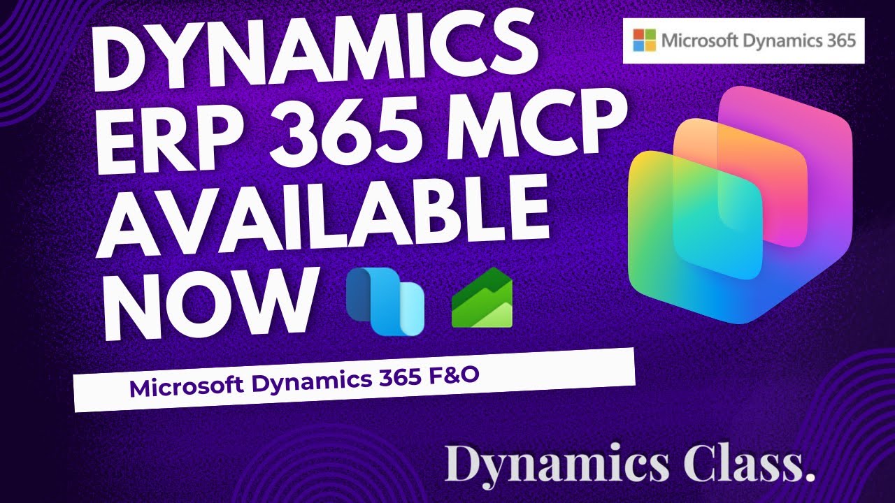 Part-11: Enable MCP server for Microsoft Dynamics 365 ERP preview