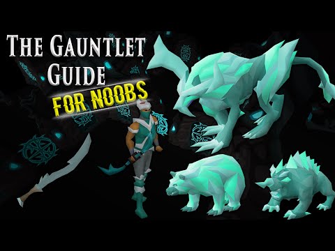 OSRS Gauntlet Guide For Noobs