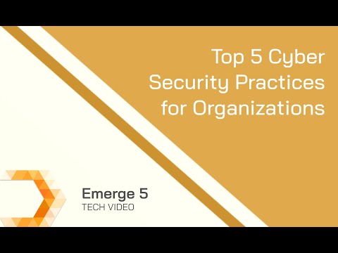 Top 5 Cybersecurity Practices for Organizations