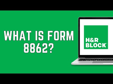 What Is Form 8862 On H&R Block 2024 | Form 8862 Instructions
