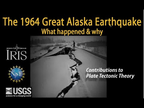 Great Alaska Earthquake, 1964—Magnitude 9.2 —Causes & Effects