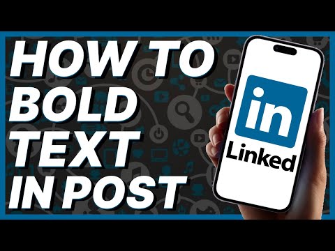 How To Bold Text In Linkedin Post (2024)