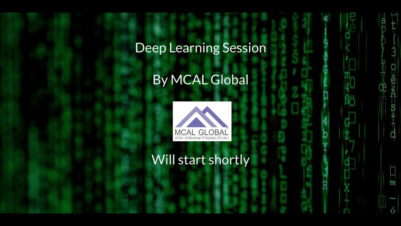 Deep learning Global Session by MCAL Global