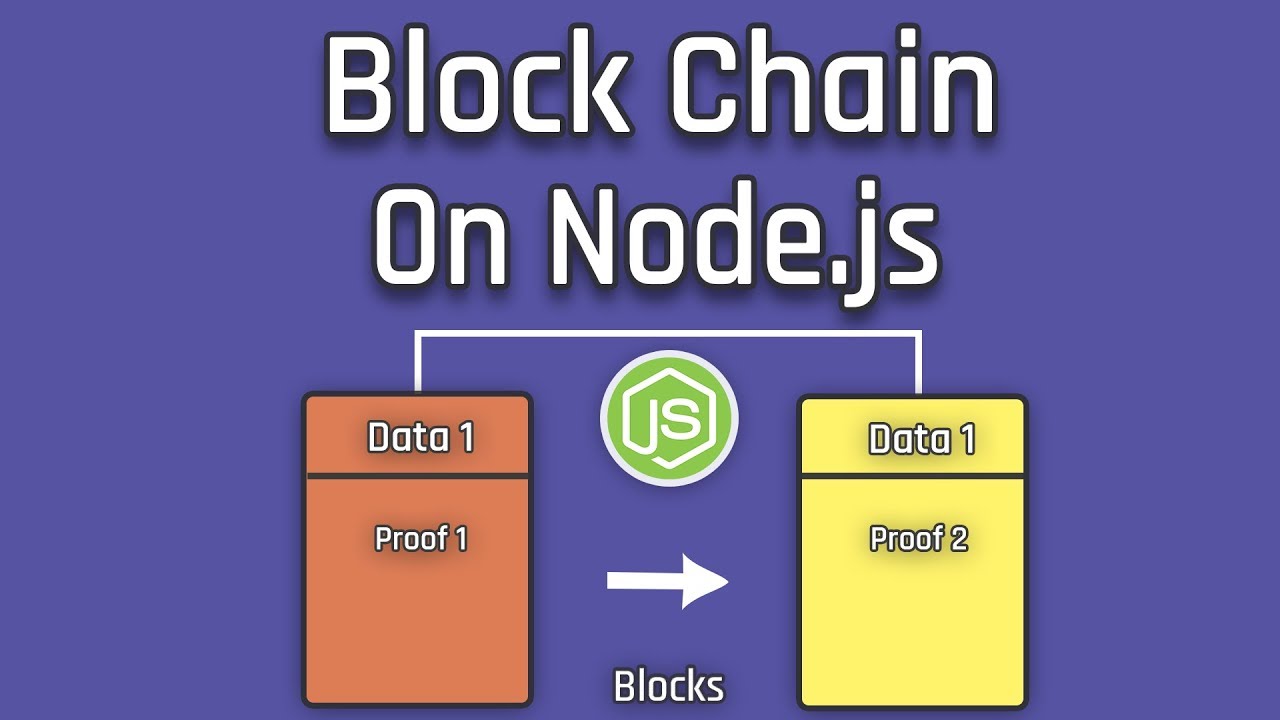 Let's Create A BlockChain On Node.js